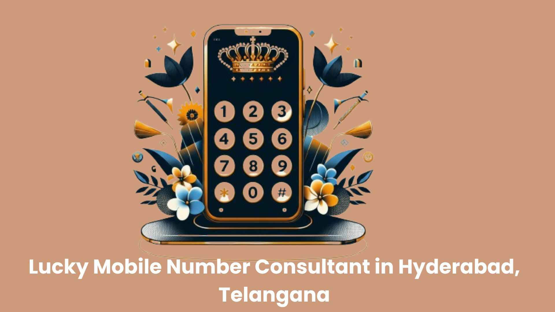 Lucky Mobile Number Consultant in Hyderabad, Telangana